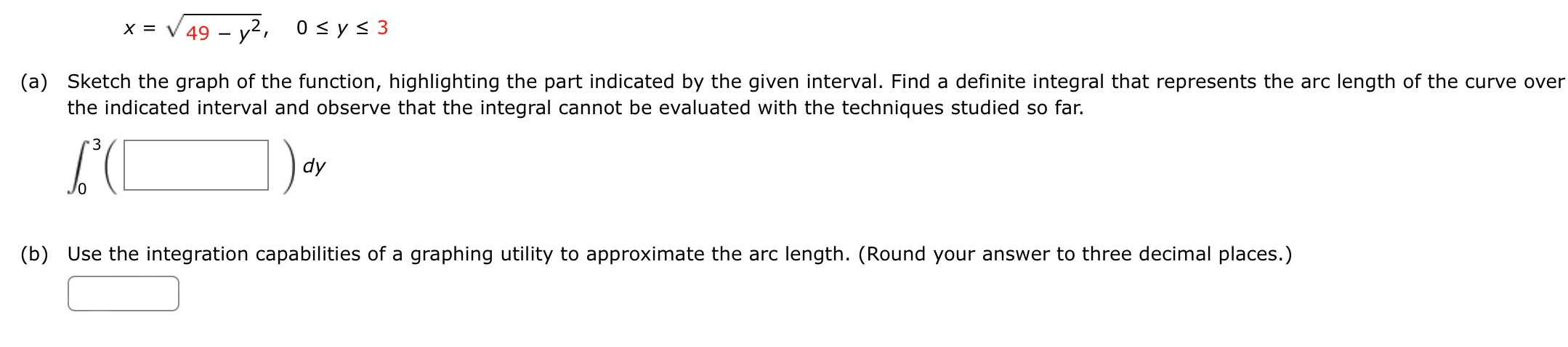 Solved x=49-y22,0≤y≤3(a) ﻿Sketch the graph of the function, | Chegg.com
