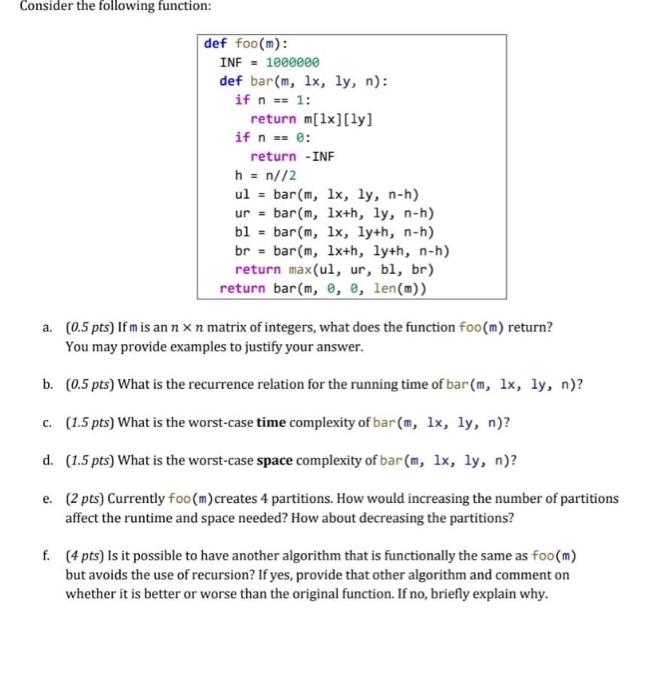 Solved Consider the following function: def foo(m): INF = | Chegg.com