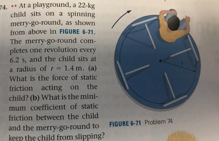 Solved 74. .. At a playground, a 22-kg child sits on a | Chegg.com