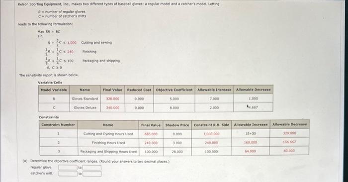 Solved R = number of regular gloves C= number of catcher's | Chegg.com