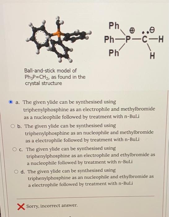 Solved Ph PhẩP-C-H Ph H Ball-and-stick model of Ph3P=CH2, as | Chegg.com