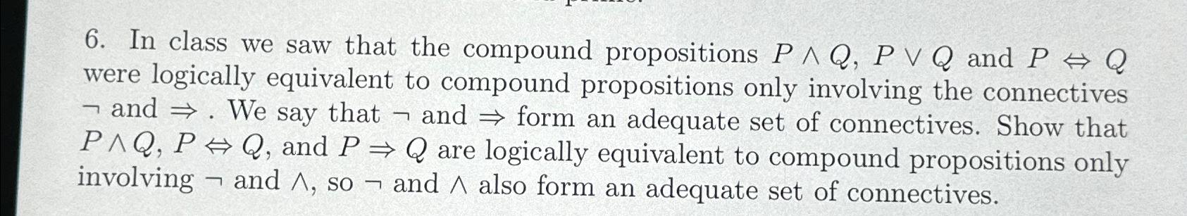 Solved In class we saw that the compound propositions | Chegg.com