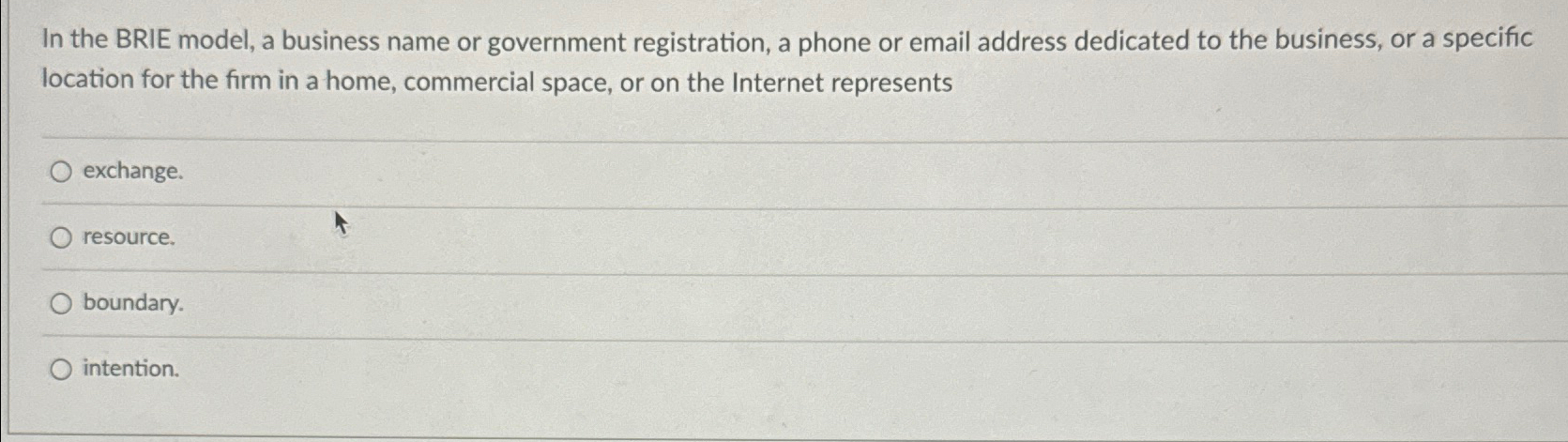 Solved In the BRIE model, a business name or government | Chegg.com