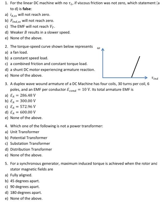 Solved 1. For the linear DC machine with no TL, if viscous | Chegg.com