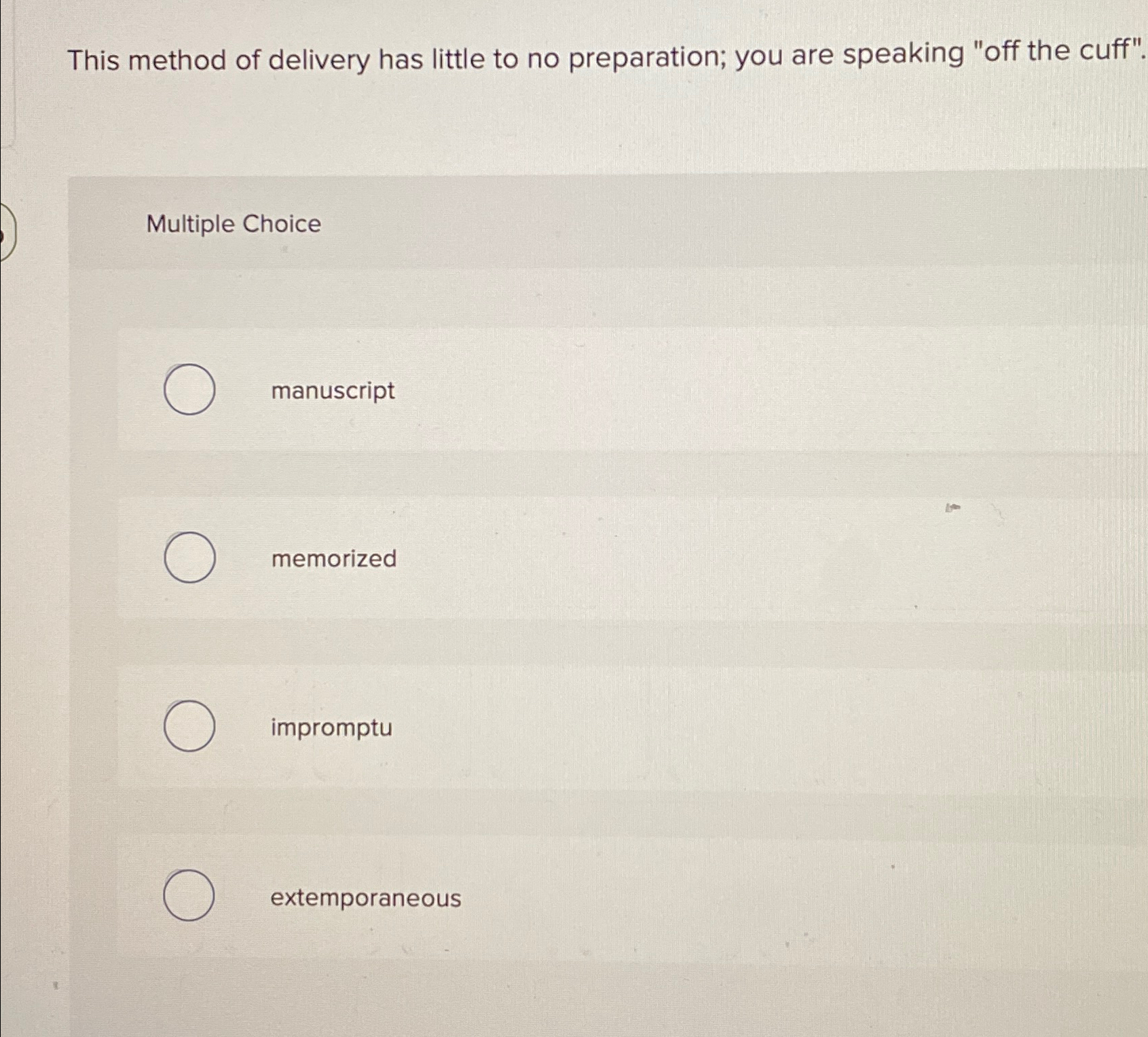 Solved This method of delivery has little to no preparation; | Chegg.com