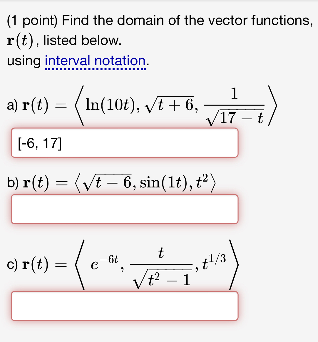 Solved (1 ﻿point) ﻿Find the domain of the vector functions, | Chegg.com