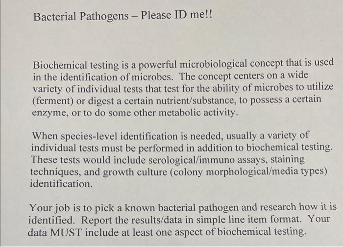 Solved Bacterial Pathogens - Please ID me!! Biochemical | Chegg.com