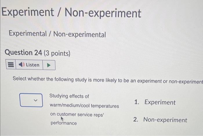 Solved Experiment / Non-experiment Experimental / | Chegg.com