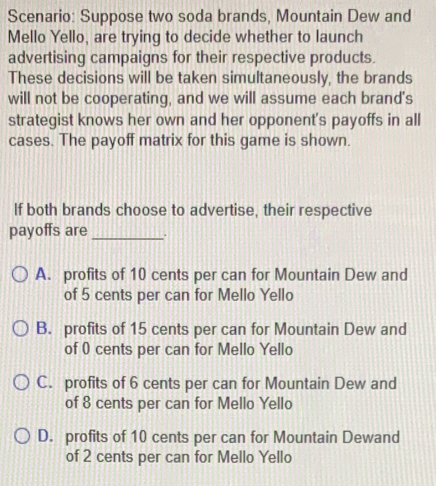 Solved Scenario: Suppose two soda brands, Mountain Dew and | Chegg.com