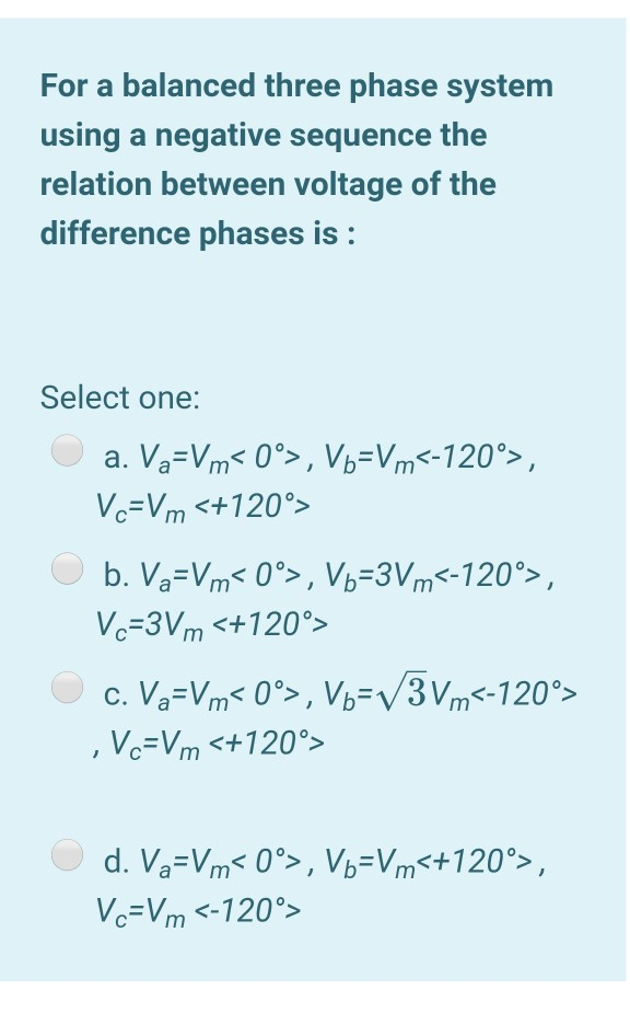 Solved In a balanced three phase system the sum of voltages | Chegg.com