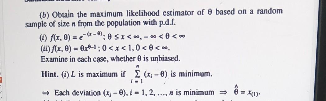 Solved (b) Obtain the maximum likelihood estimator of θ | Chegg.com