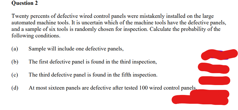 Solved Question 2Twenty percents of defective wired control | Chegg.com