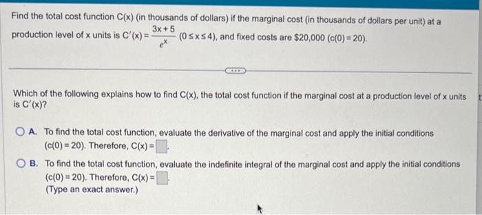 Solved Find the total cost function C(x) (in thousands of | Chegg.com