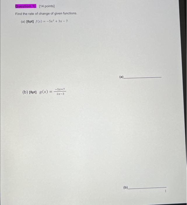 Solved Find the rate of change of given functions. (a) [6pt] | Chegg.com