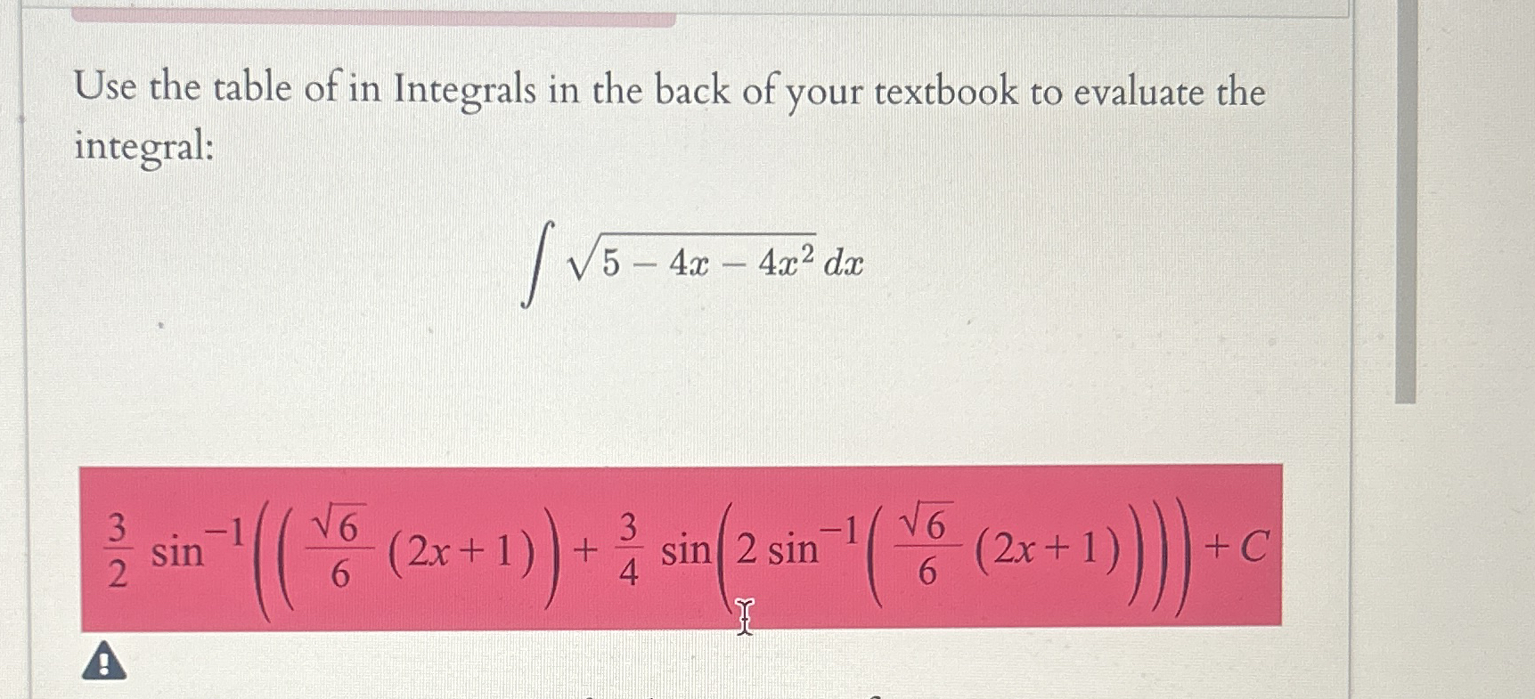 Solved Use the table of in Integrals in the back of your | Chegg.com
