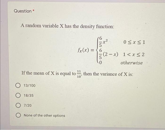 Solved Question A random variable X has the density | Chegg.com