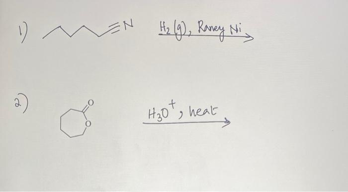 Solved 1) →H2( g), Raney Ni′ | Chegg.com