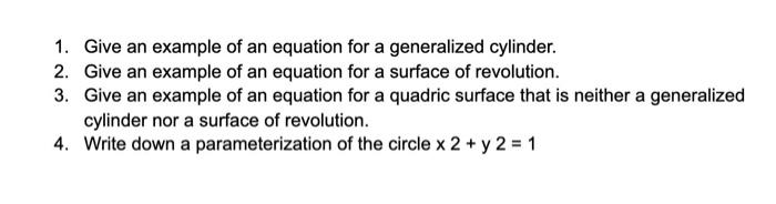 Solved 1. Give an example of an equation for a generalized | Chegg.com