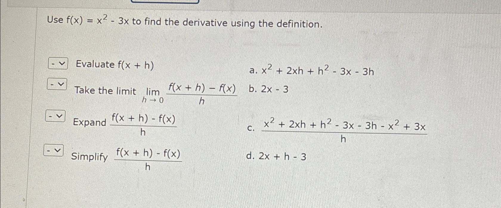 Solved Use f(x)=x2-3x ﻿to find the derivative using the | Chegg.com