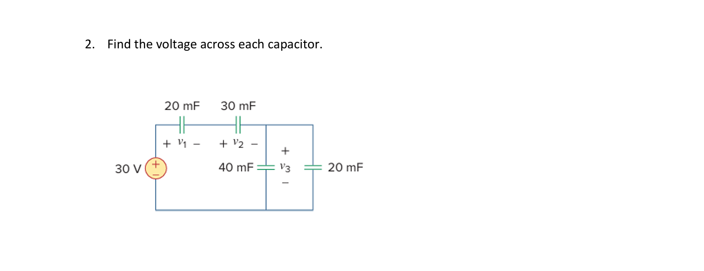 Solved Find the voltage across each capacitor.Find the | Chegg.com