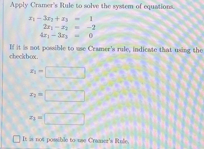 Solved Apply Cramer's Rule to solve the system of equations. | Chegg.com