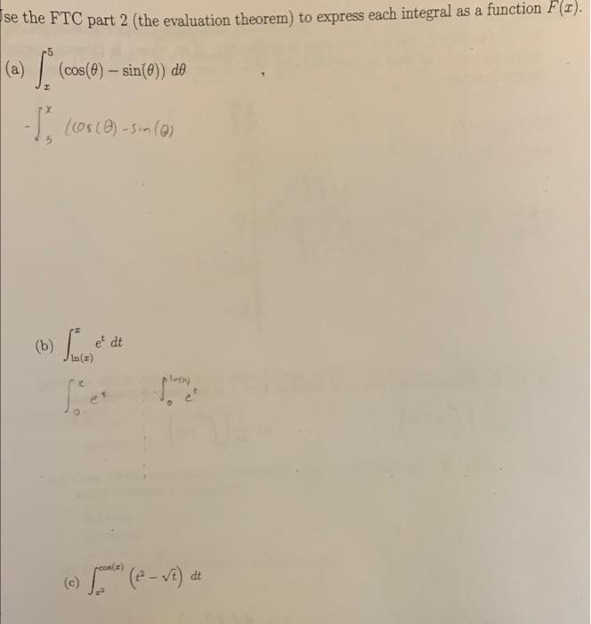 Solved the FTC part 2 (the evaluation theorem) to express | Chegg.com