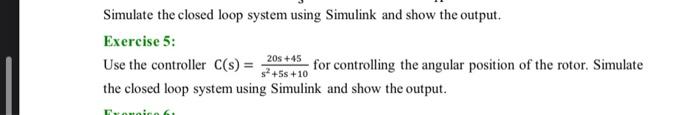 Solved Simulate the closed loop system using Simulink and | Chegg.com