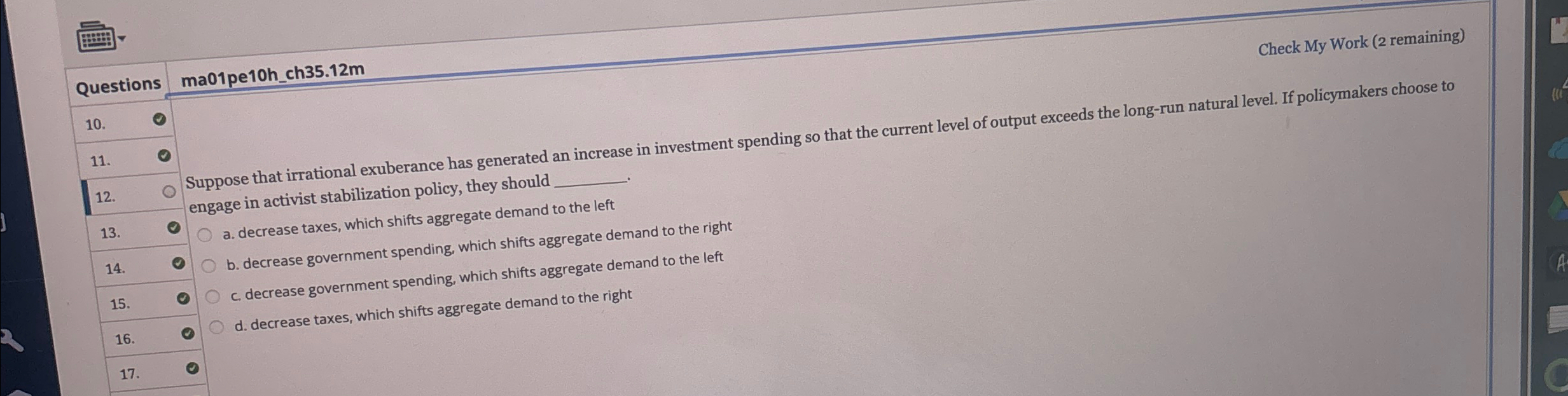 Solved c. ﻿decrease government spending, which shifts | Chegg.com