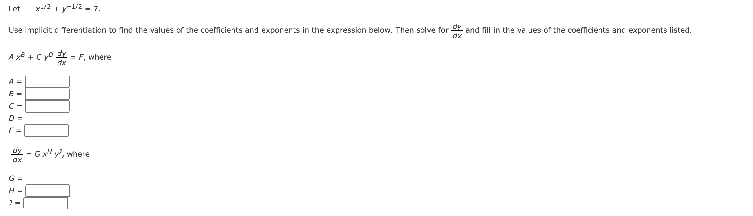 Solved Let ,x12+y-12=7AxB+CyDdydx=F, | Chegg.com