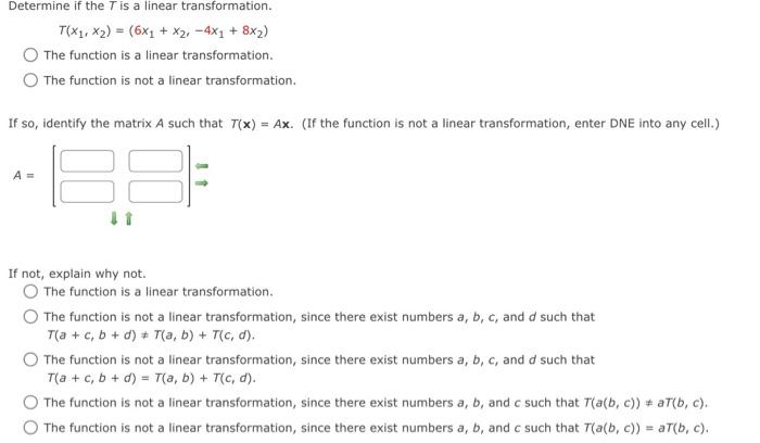 Solved Determine if the T is a linear transformation. | Chegg.com
