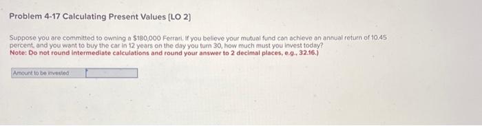 Solved Problem 4-17 Calculating Present Values [ [ L ] | Chegg.com