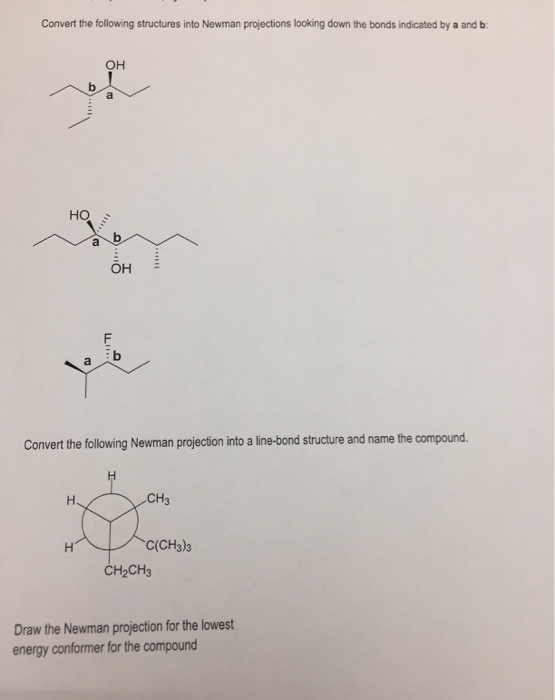 Solved Convert the following structures into Newman | Chegg.com Solved Convert the following structures into Newman | Chegg.com