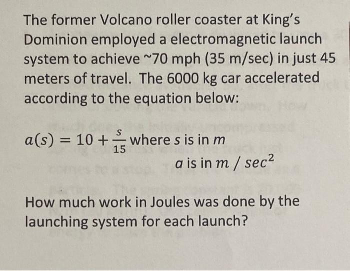 Solved The former Volcano roller coaster at King's Dominion | Chegg.com