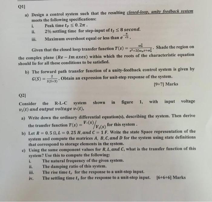 [Solved]: Q1] a) Design a control system such that the resu