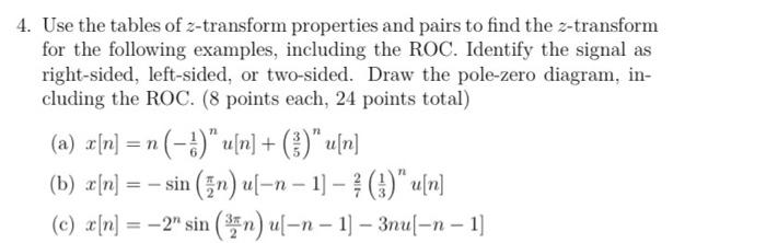 Solved 4. Use the tables of z-transform properties and pairs | Chegg.com