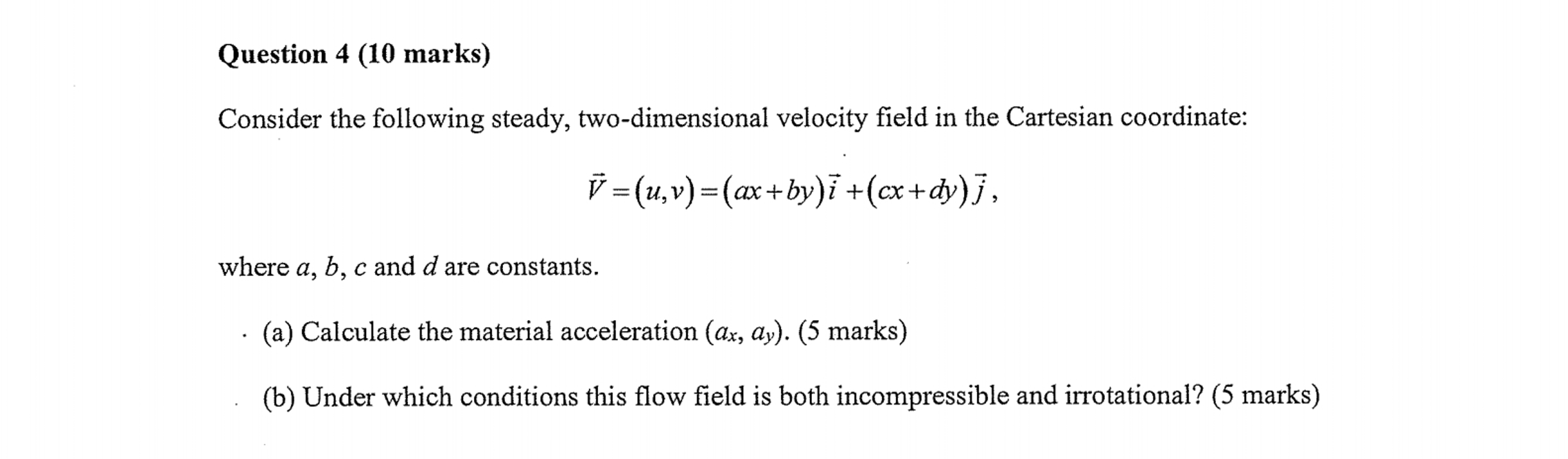 Solved Question 4 (10 marks)Consider the following steady, | Chegg.com Solved Question 4 (10 marks)Consider the following steady, | Chegg.com