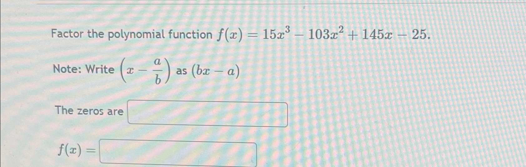 Solved Factor the polynomial function | Chegg.com