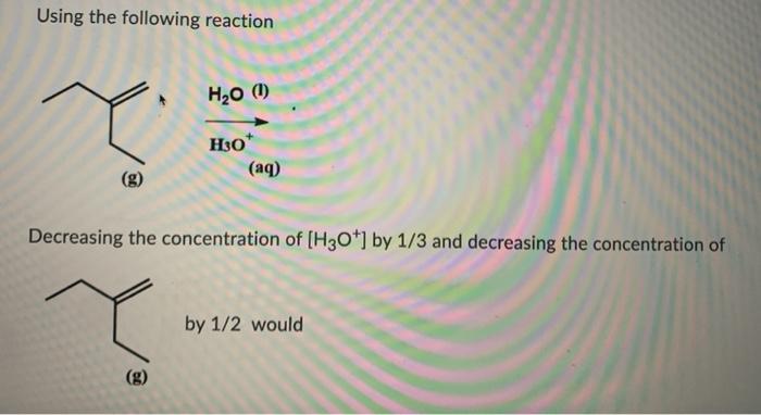 Solved Using the following reaction H20 (1) H30* (aq) | Chegg.com