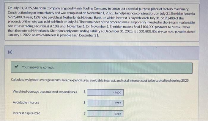 Solved On July 31, 2025. Sheridan Compary engaged Minsk | Chegg.com