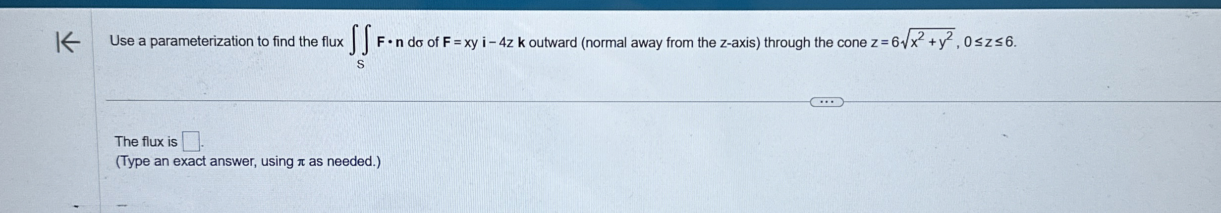 Solved by an EXPERT Use a parameterization to find the flux ∬SF*ndσ ﻿of | Chegg.com