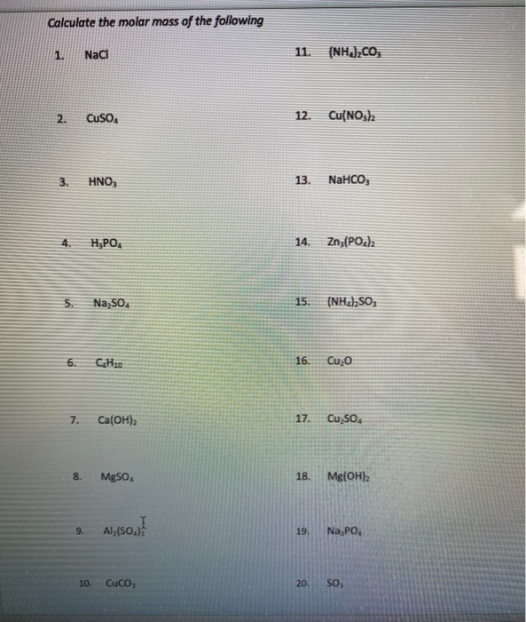 Solved Calculate the molar mass of the following 1. Naci 11. | Chegg.com