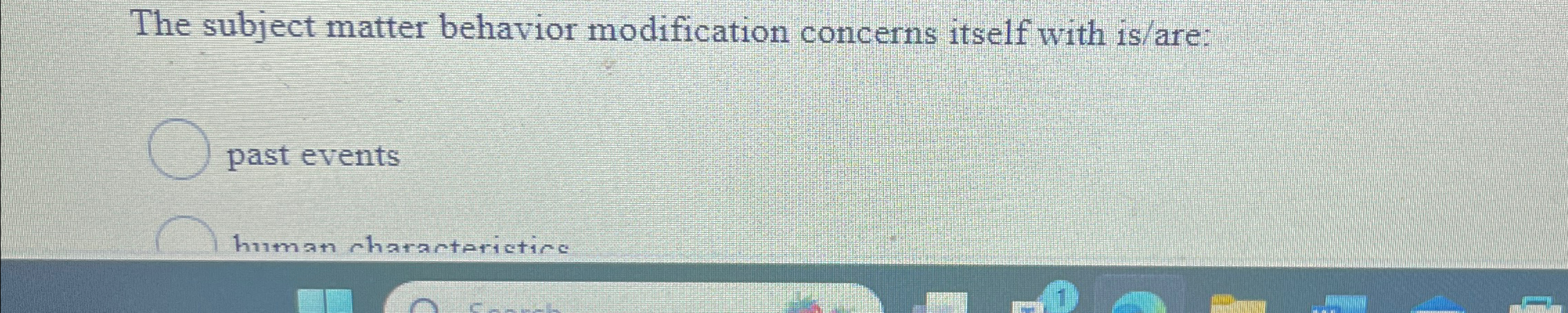 Solved The subject matter behavior modification concerns | Chegg.com