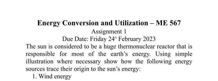 Solved Energy Conversion and Utilization - ME 567 Assignment | Chegg.com