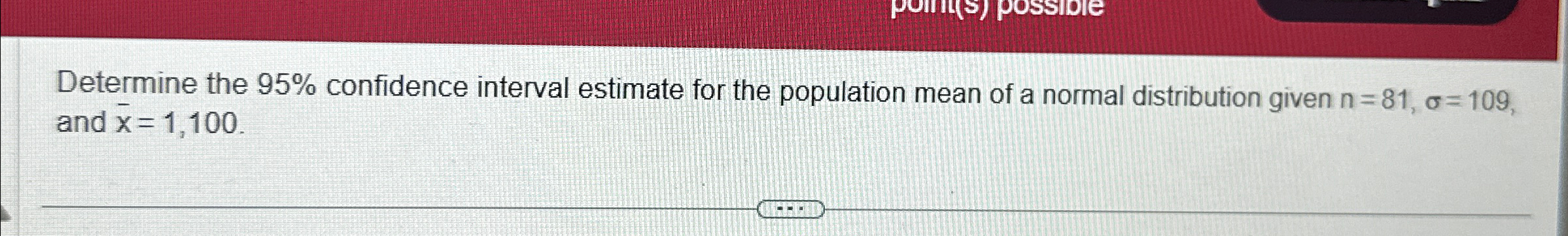 Solved Determine the 95% ﻿confidence interval estimate for | Chegg.com