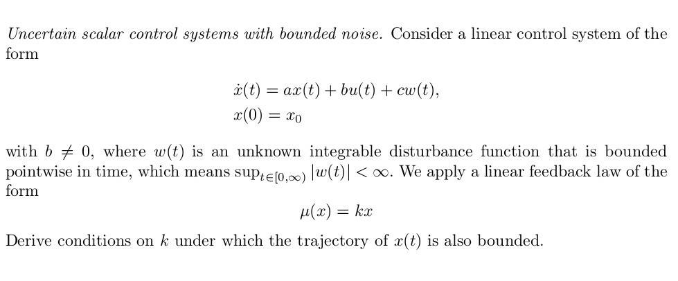 Uncertain scalar control systems with bounded noise. | Chegg.com