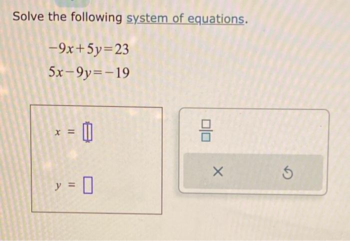 Solved Solve the following system of equations. | Chegg.com