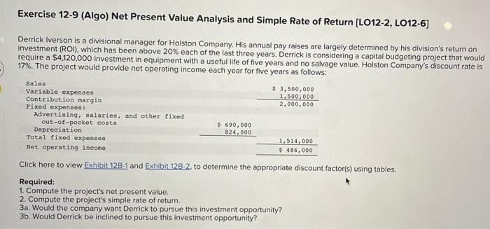 Exercise 12-9 (Algo) Net Present Value Analysis and | Chegg.com