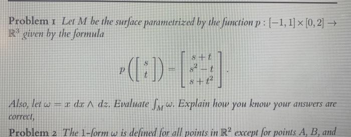 Solved Problem I Let M be the surface parametrized by the | Chegg.com
