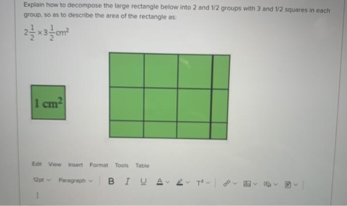 Solved Explain how to decompose the large rectangle below | Chegg.com