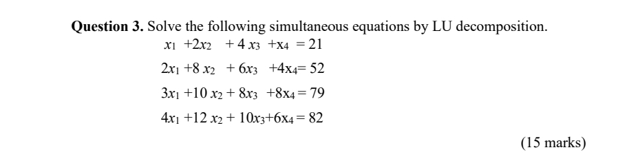 Solved Question 3. ﻿Solve the following simultaneous | Chegg.com